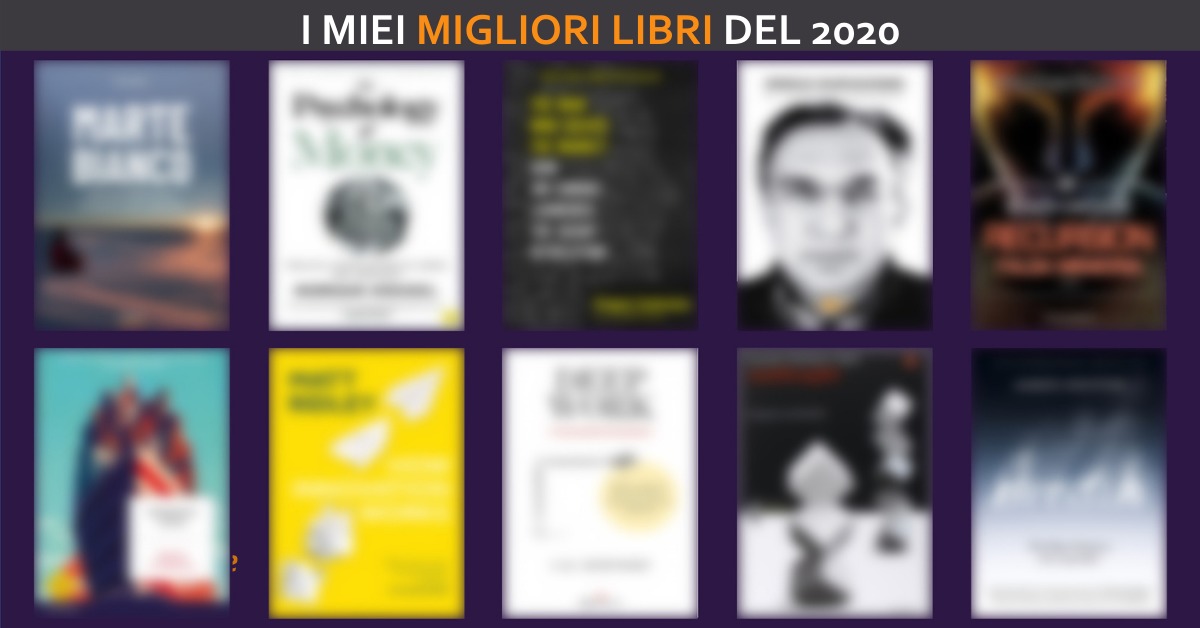 I 10 migliori libri letti nel 2020 | EfficaceMente